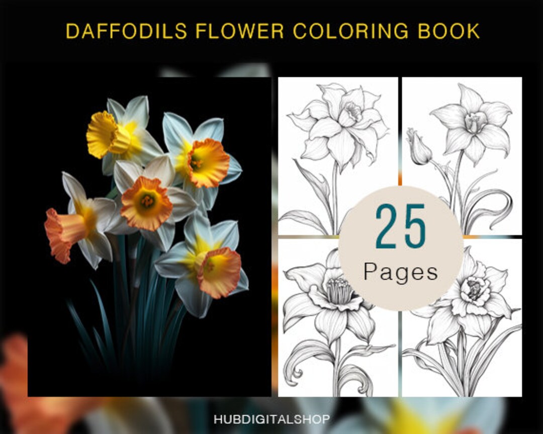 25 Daffodil Flowers Stress Relief Coloring Book | Printable PDF ...