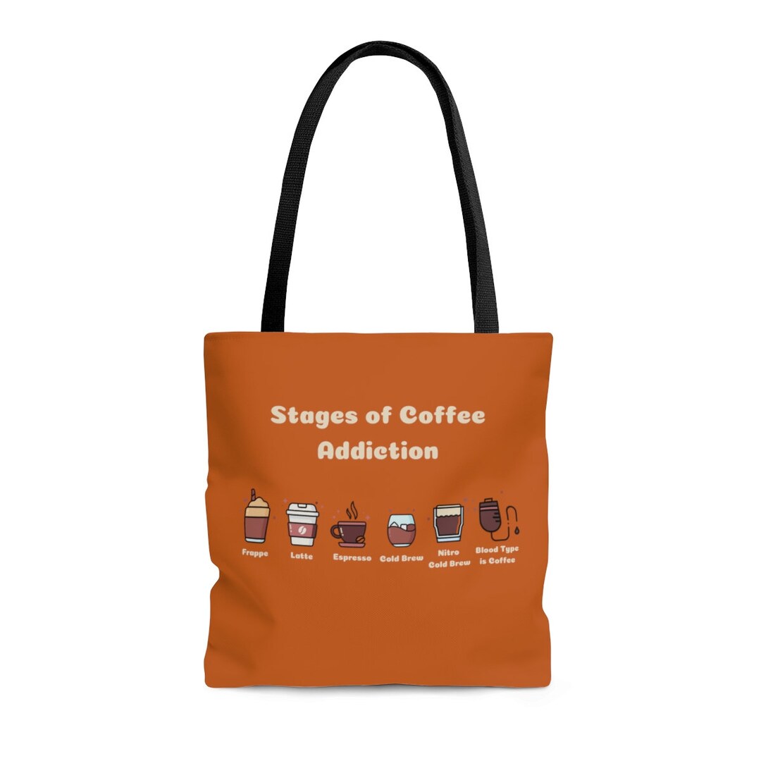 Stages of Coffee Addiction, Tote Bag, Coffee Tote Bag, Funny Tote Bag ...