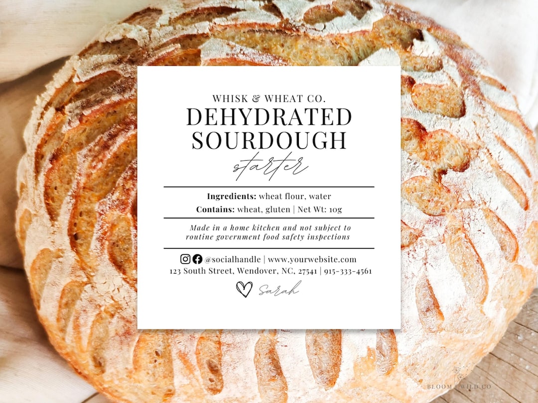 Dehydrated Sourdough Starter Label, Sourdough Bread Labels Cottage Law ...