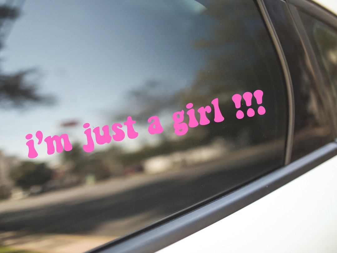 I’m Just a Girl!!!! Sticker for Cars, Laptops, Walls, Phones, Cute ...