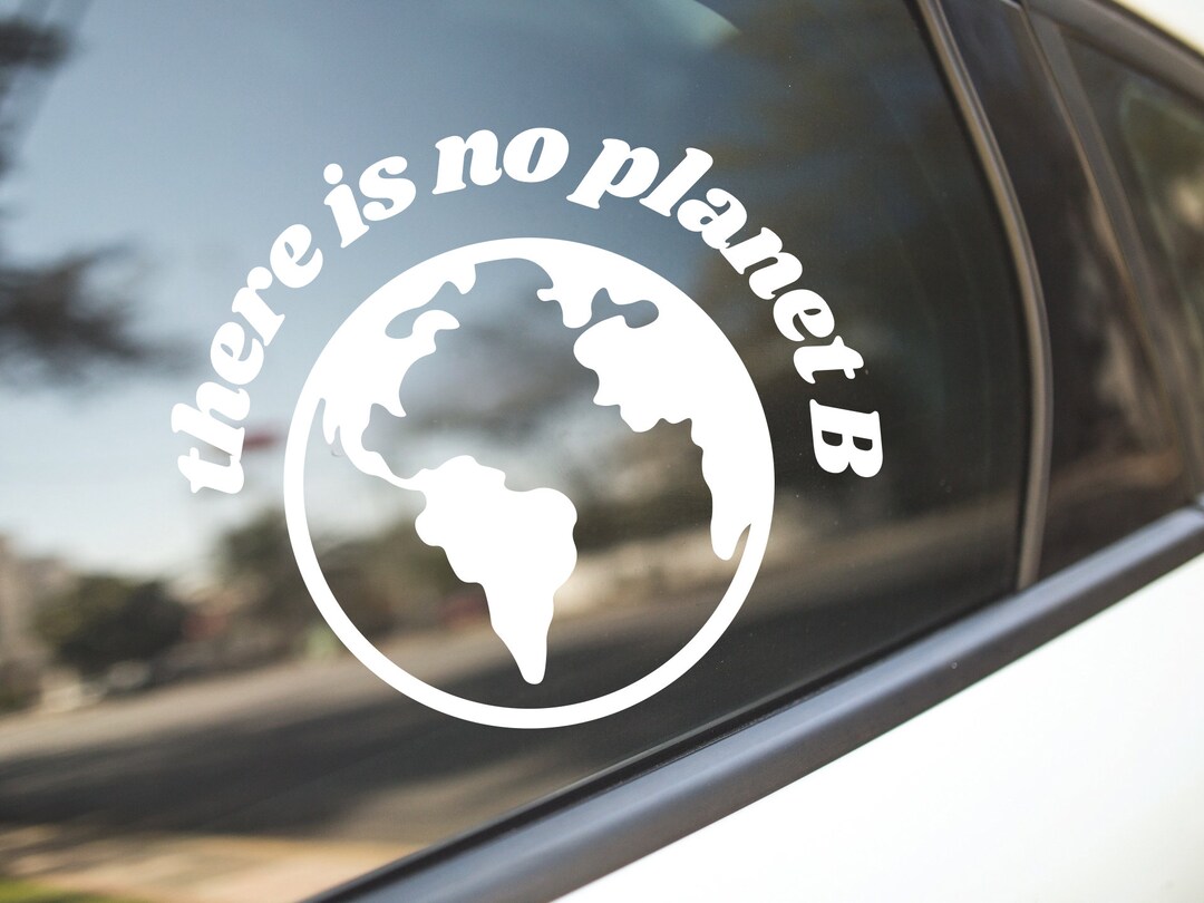 There is No PLANET B Decal Sticker for Cars, Laptops, Basic Human ...