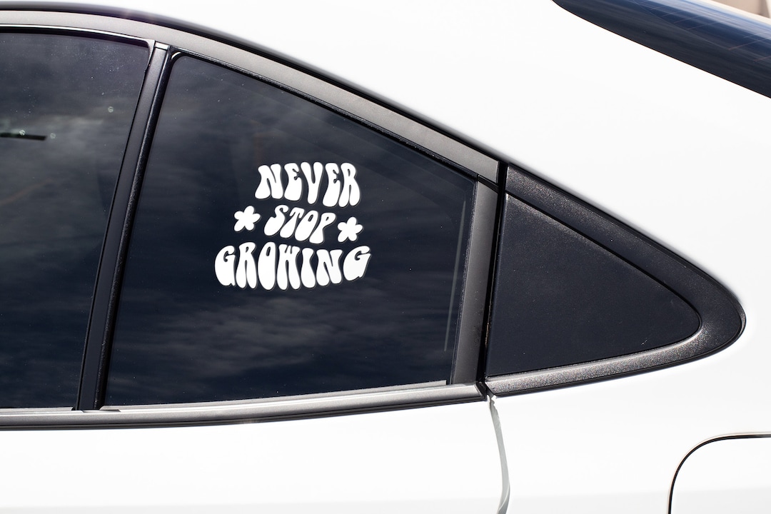 Never Stop Growing Decal Sticker for Cars, Laptops, Tumblers, Walls ...