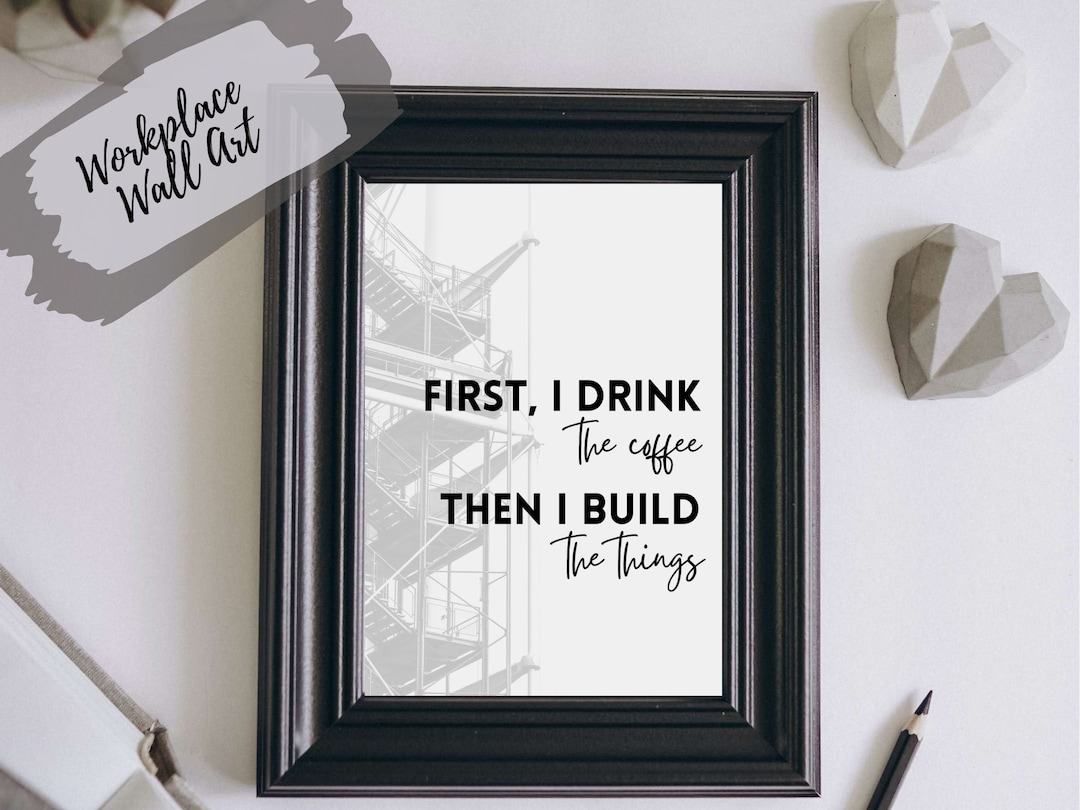 Printable Office Decor / Construction Office Wall Art / Coffee Decor ...