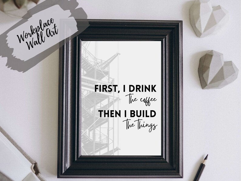 Printable Office Decor / Construction Office Wall Art / Coffee - Etsy