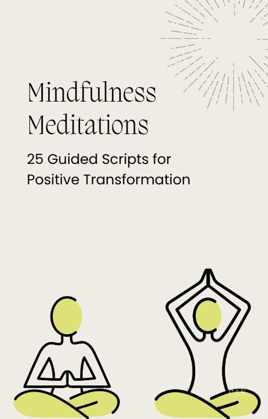 Mindfulness Meditations: 25 Guided Scripts for Positive Transformation ...