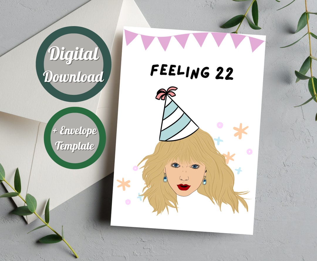 Taylor Swift Feeling 22 Birthday Card, Swiftie Gift, Printable Card ...