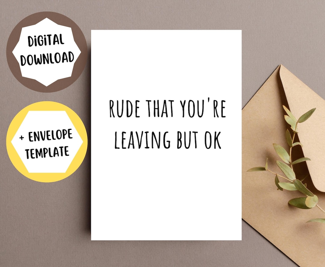 Rude That You're Leaving / Printable Card for Coworker Leaving Job or ...