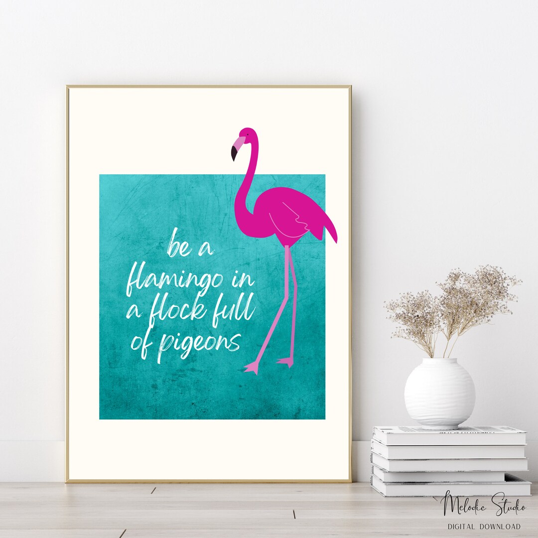 Pink and Teal Flamingo Motivational Printable Wall Art Digital Download ...