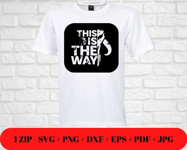 Mando Mandalorian SVG PNG JPG | This is the Way Dxf Eps Pdf ...
