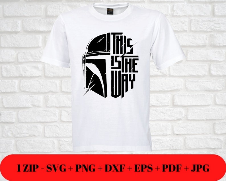 Mando Mandalorian SVG PNG JPG | This is the Way Dxf Eps Pdf ...