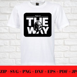 Mando Mandalorian SVG PNG JPG | This is the Way Dxf Eps Pdf ...