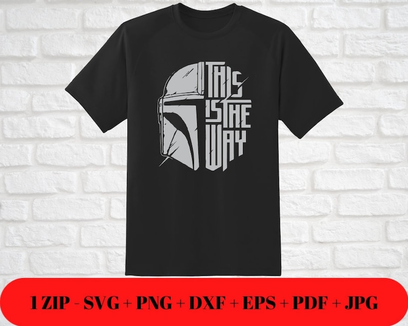 Mando Mandalorian SVG PNG JPG | This is the Way Dxf Eps Pdf ...