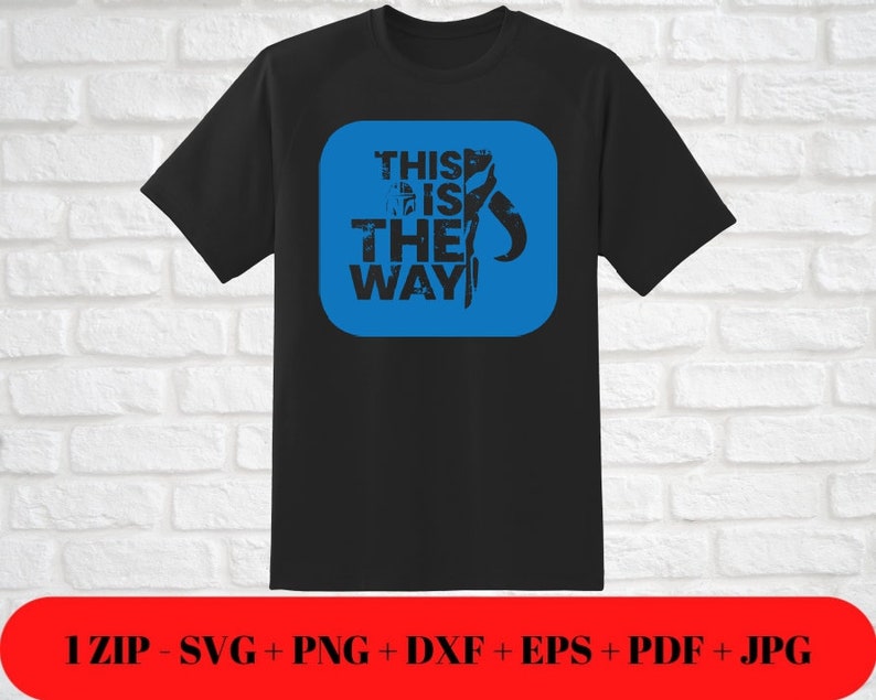 Mando Mandalorian SVG PNG JPG | This is the Way Dxf Eps Pdf ...
