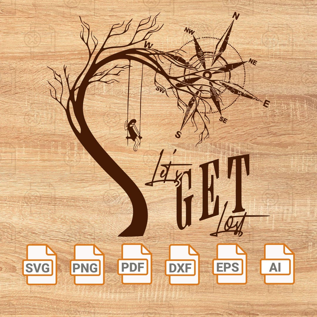 Let's Get Lost SVG: Adventure T-shirt Design (digital Download) - Etsy