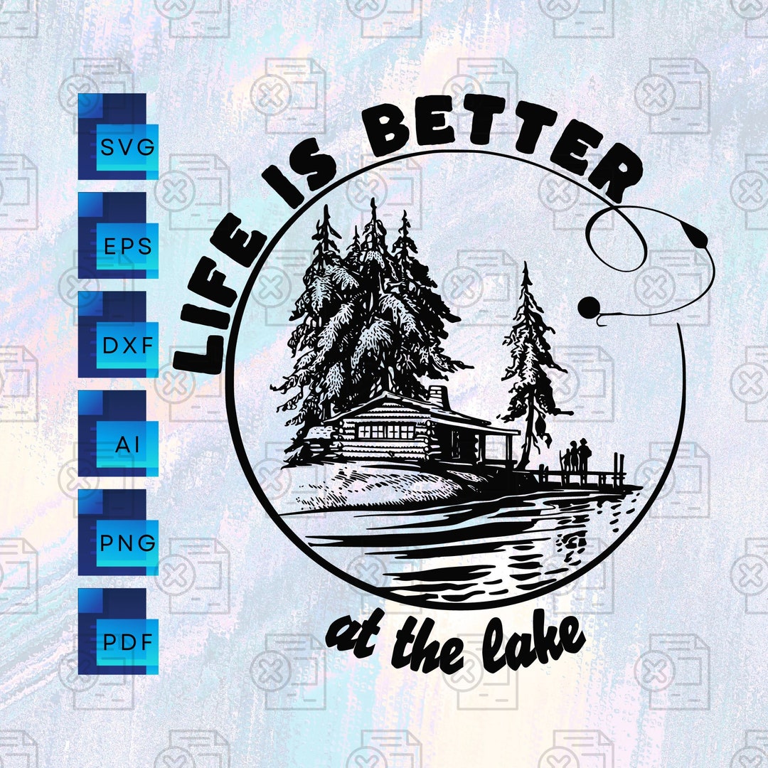 On Lake Time Design SVG Lake Life Svg Files for Cricut and - Etsy