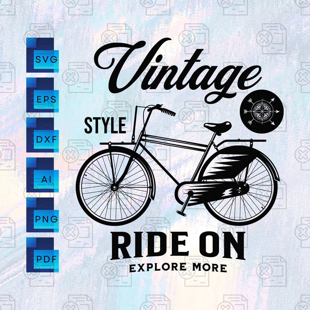 Vintage Bike SVG Cycling SVG Good Times Svg Biking Dxf Svg - Etsy