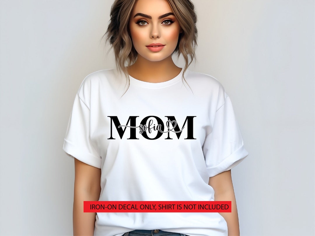 Mom With Kid's Name Personalized Iron on Decal for Shirts, Iron on ...