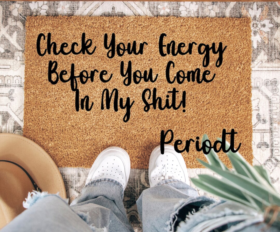 Check Your Energy | Good Vibes Only | Custom Doormat | Housewarming ...
