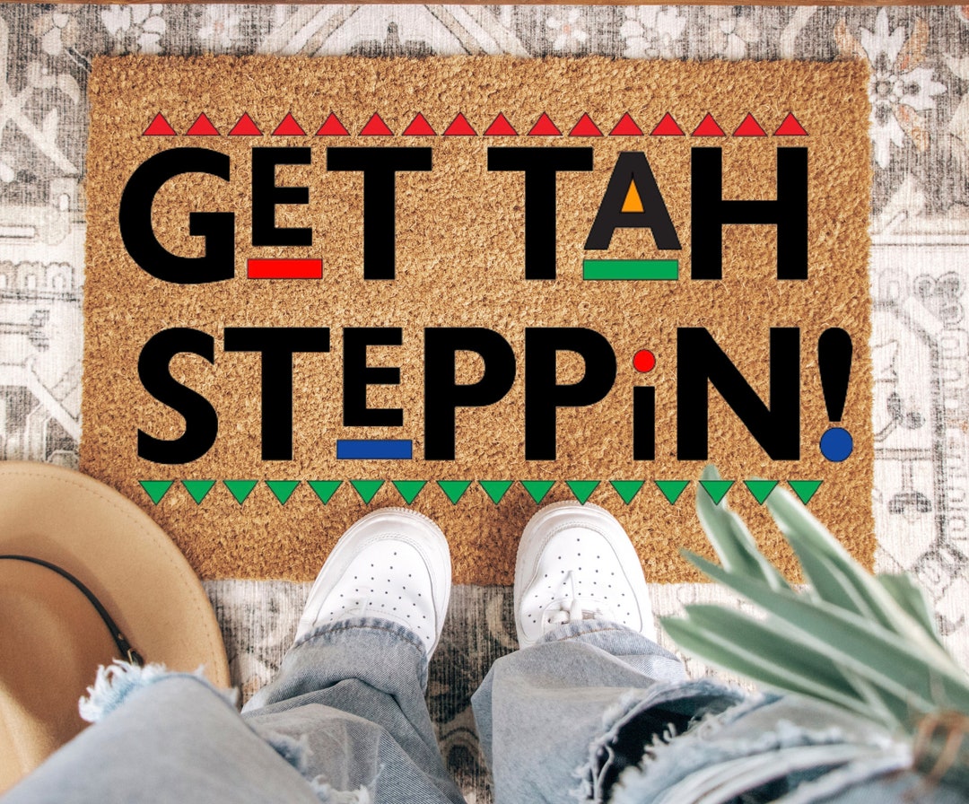 Get Ta Steppin Doormat, Martin Lawrence Fan Decor, Custom Welcome Mat ...