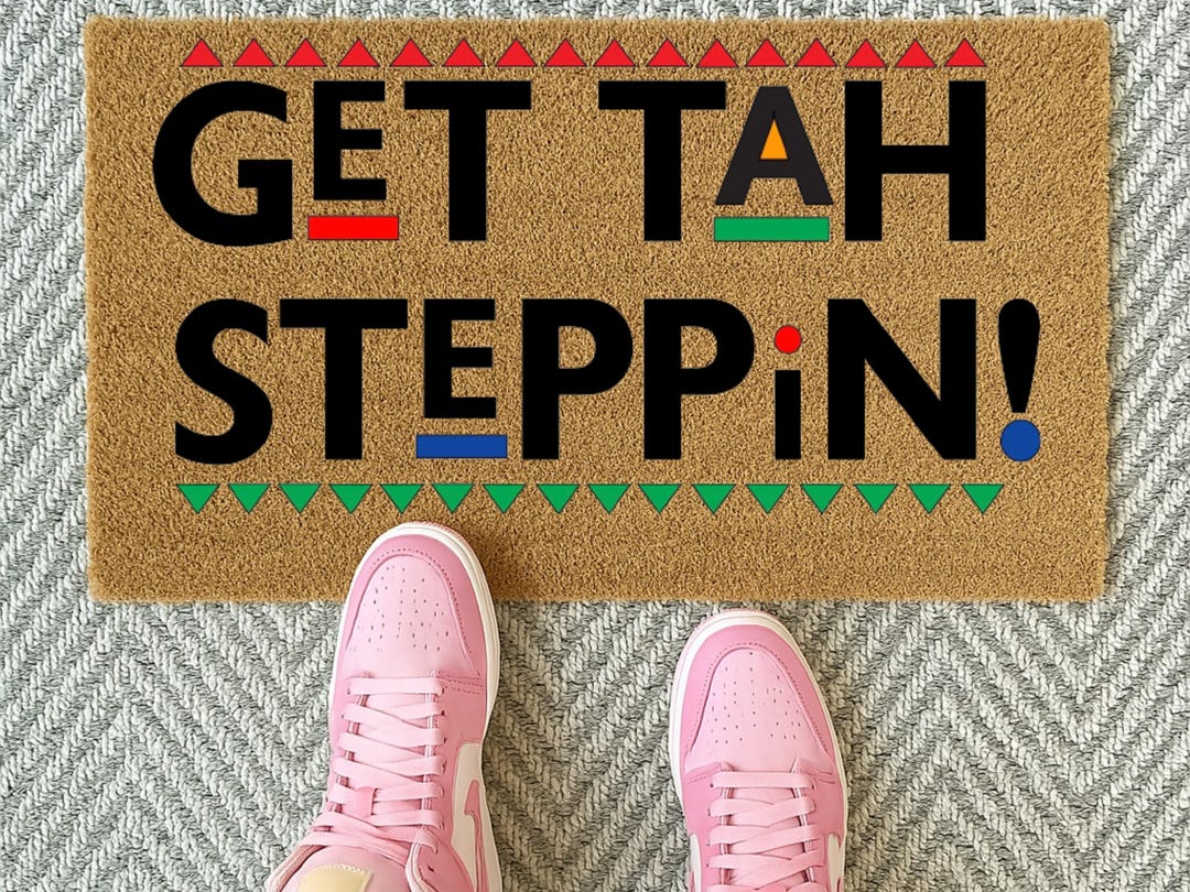 Get Tah Steppin Doormat, Martin Lawrence Fan Decor, Custom Welcome Mat ...