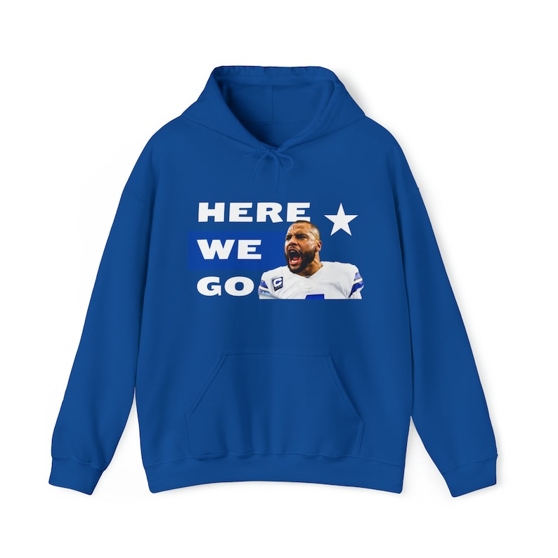 Cowboys Dak Prescott Here We Go Football Hoodie, Cowboys Dallas Unisex ...