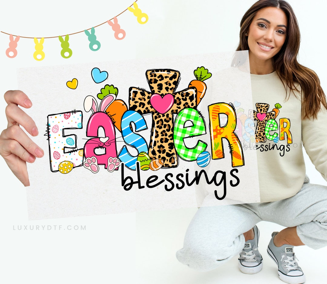 Easter Blessings, Easter Dtf, Easter Dtf Transfers, Easter Transfers, Easter Sublimation, DTF ...