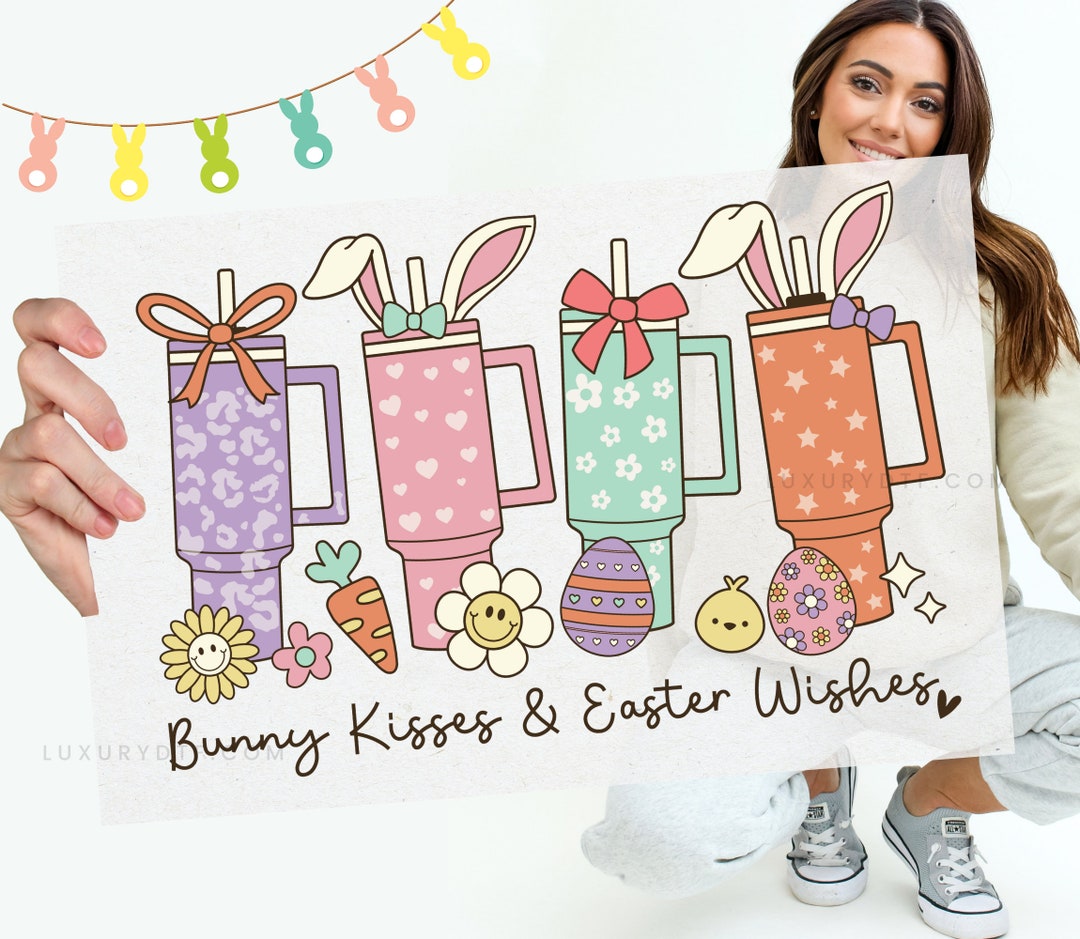 Easter Cups, Easter Dtf, Easter Dtf Transfers, Easter Transfers, Easter Kisses Easter Wishes ...