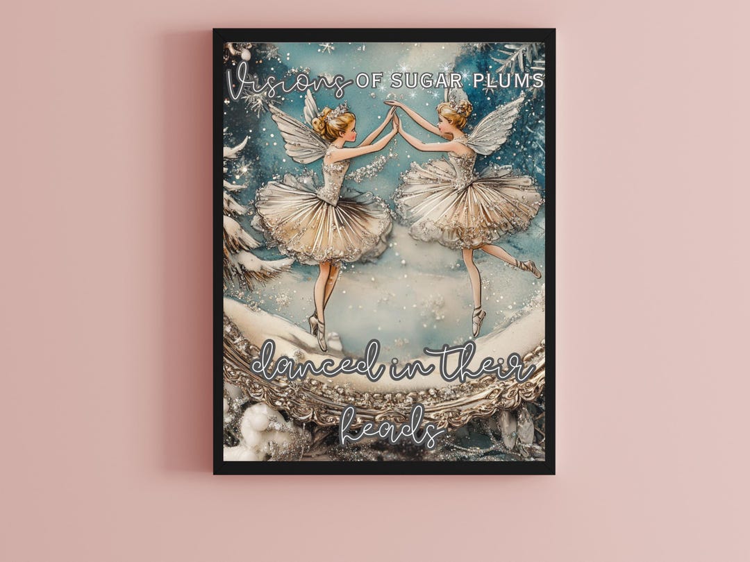The Nutcracker, Digital Print, Sugar Plum Fairies, Christmas Gift/art ...
