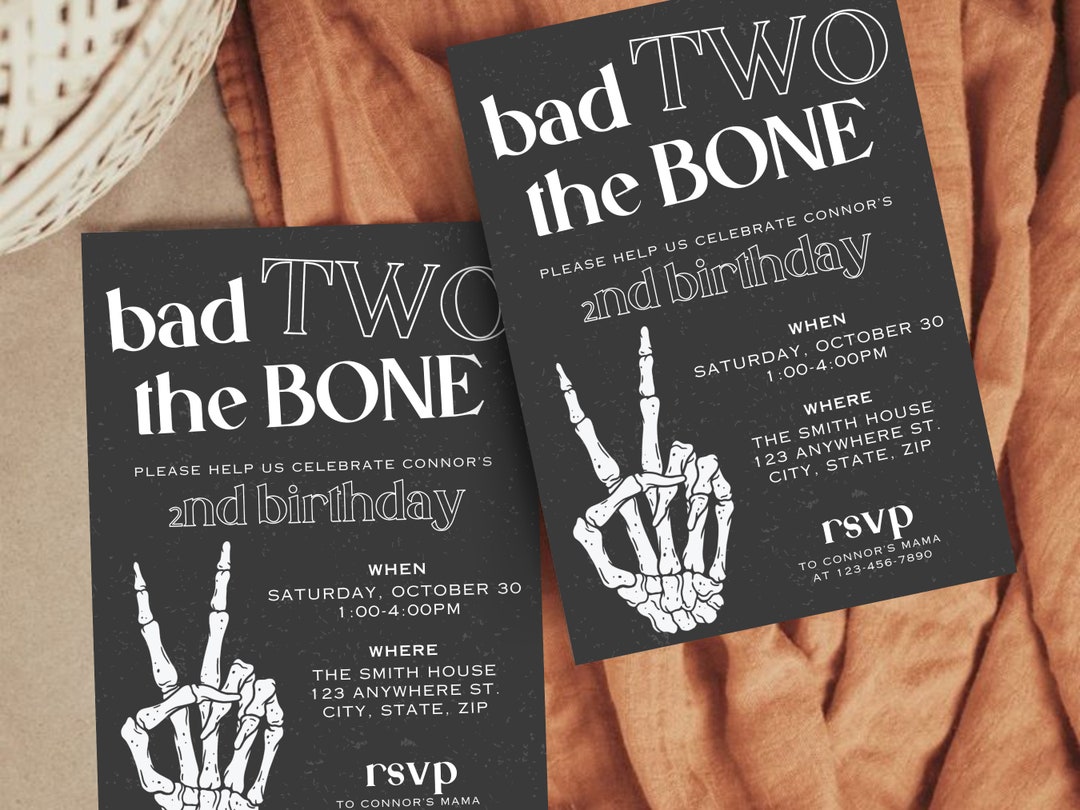 Skeleton Birthday Invitations, Bad 2 the Bone Party, Editable Halloween ...