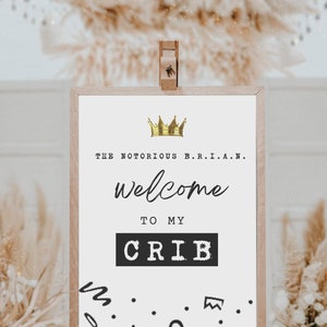 The Big One Birthday Welcome Sign Template, Notorious One Birthday ...