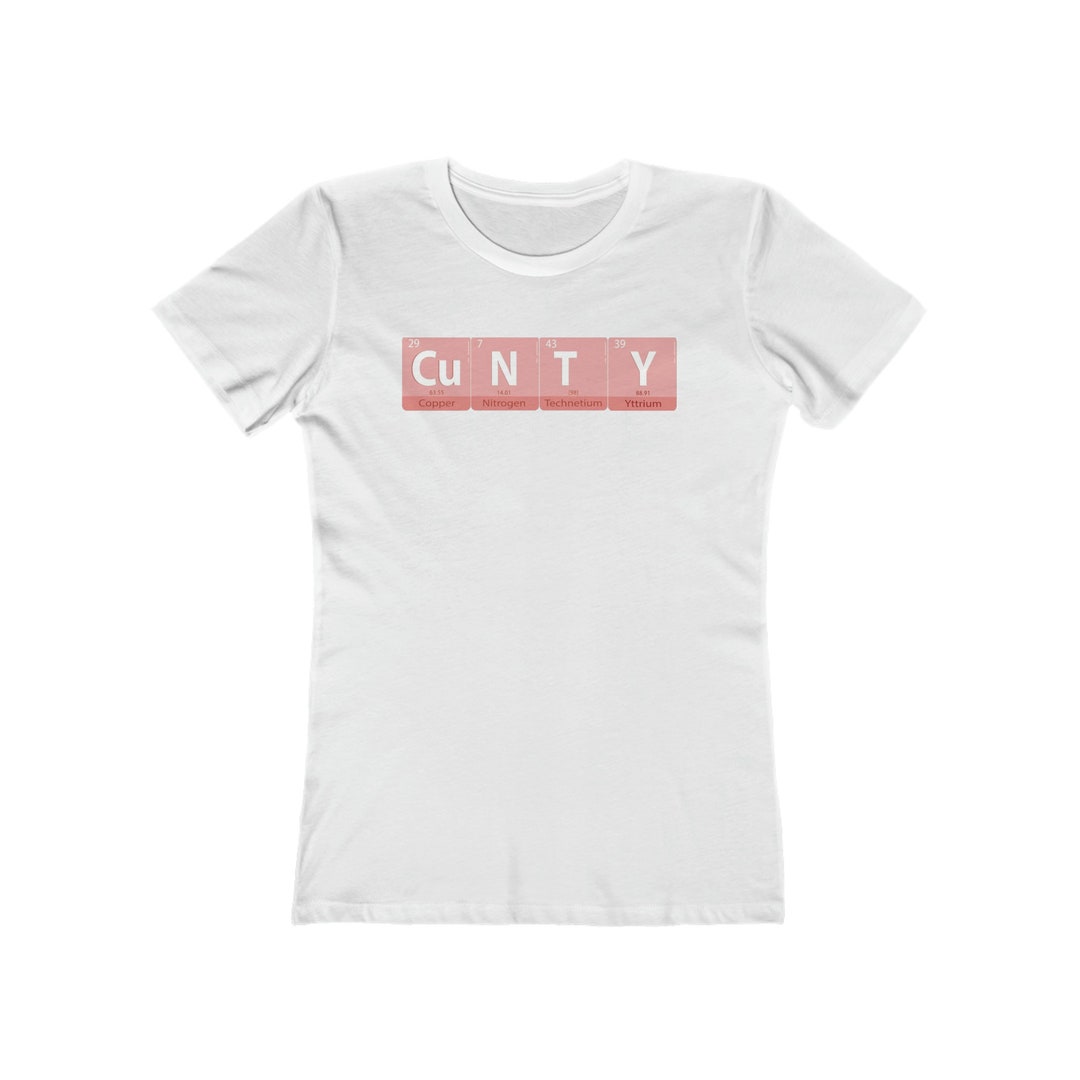 Cunty Periodic Table of Elements Boyfriend Tee for Women - Etsy