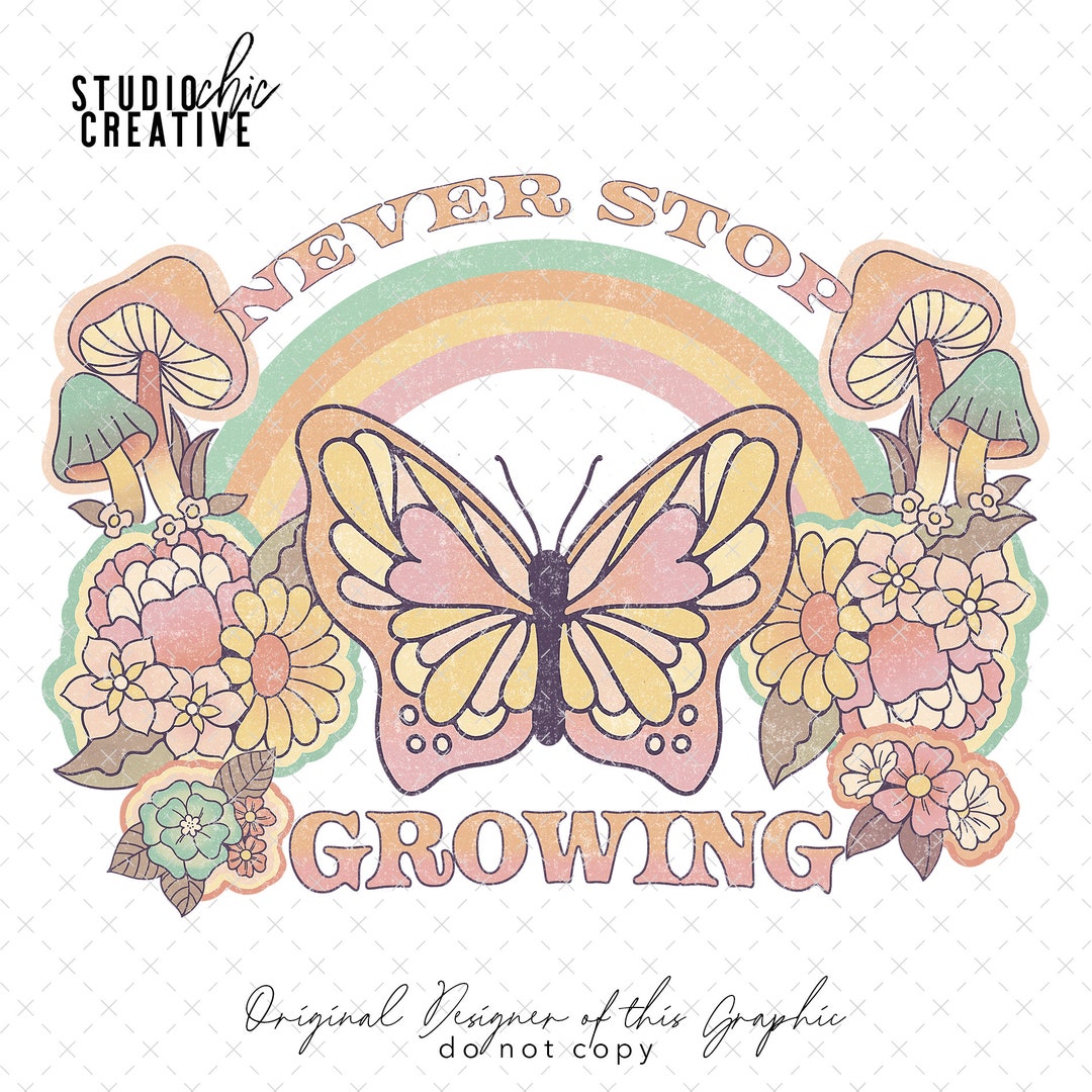 Never Stop Growing PNG, Vintage Png for T-shirts, Mushroom PNG ...