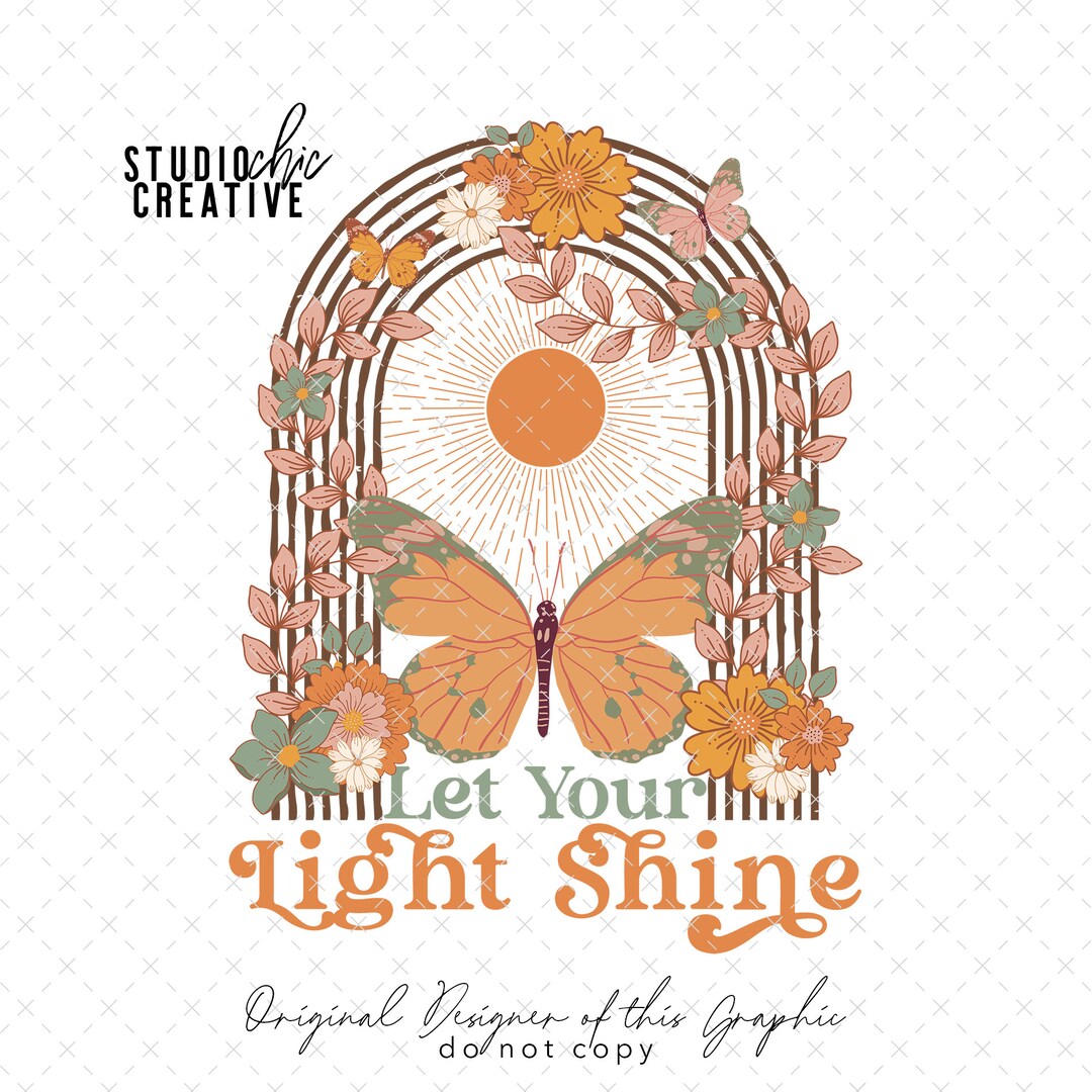 Boho Butterfly Png, Let Your Light Shine PNG, Boho PNG T-shirt Design ...