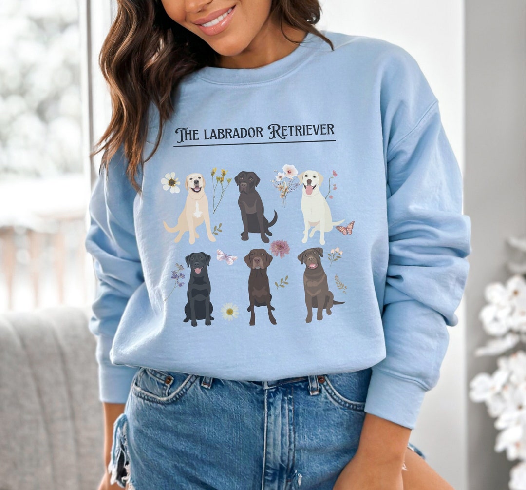 Labrador Retriever Sweatshirt, Labrador Retriever Gifts, Labrador ...