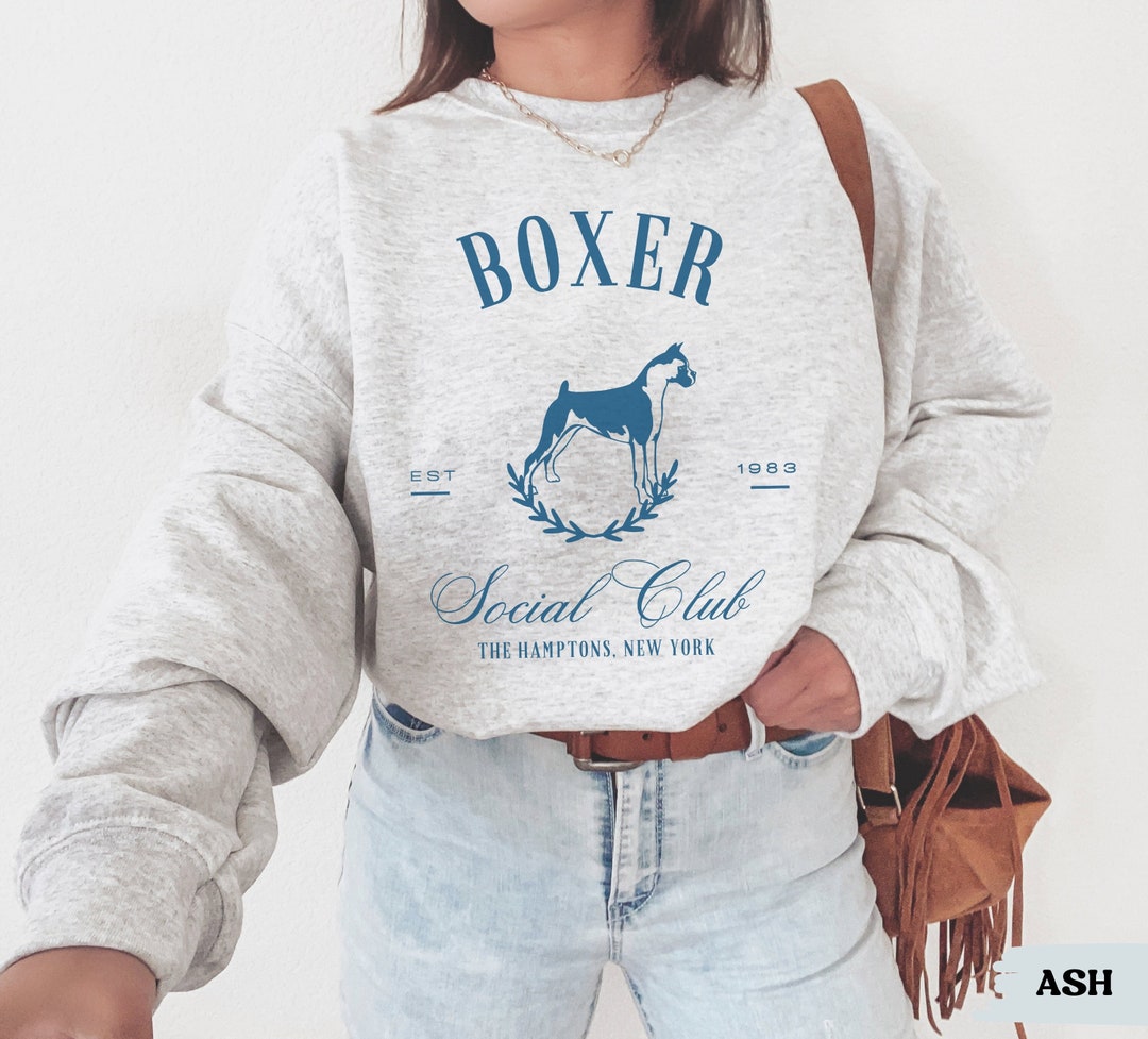 Boxer Dog Social Club Sweatshirt, Boxer Dog Sweatshirt, Boxer Dog ...
