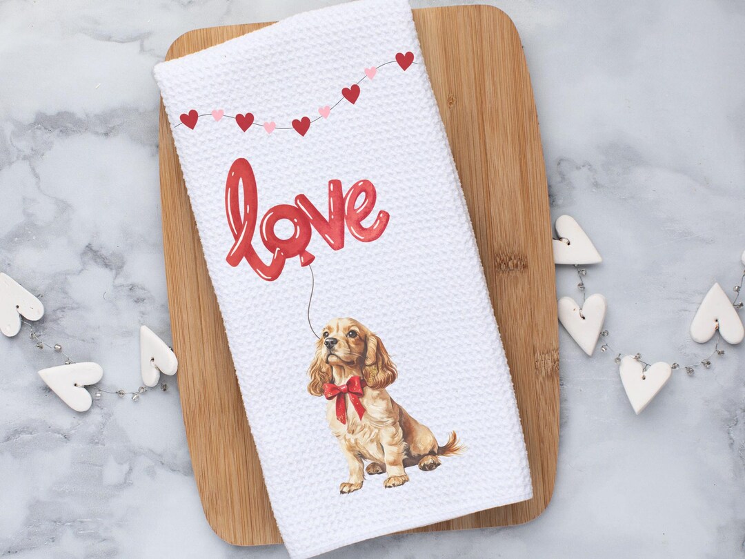 Cocker Spaniel Valentines Day Kitchen Towel, Valentines Day Gift for ...