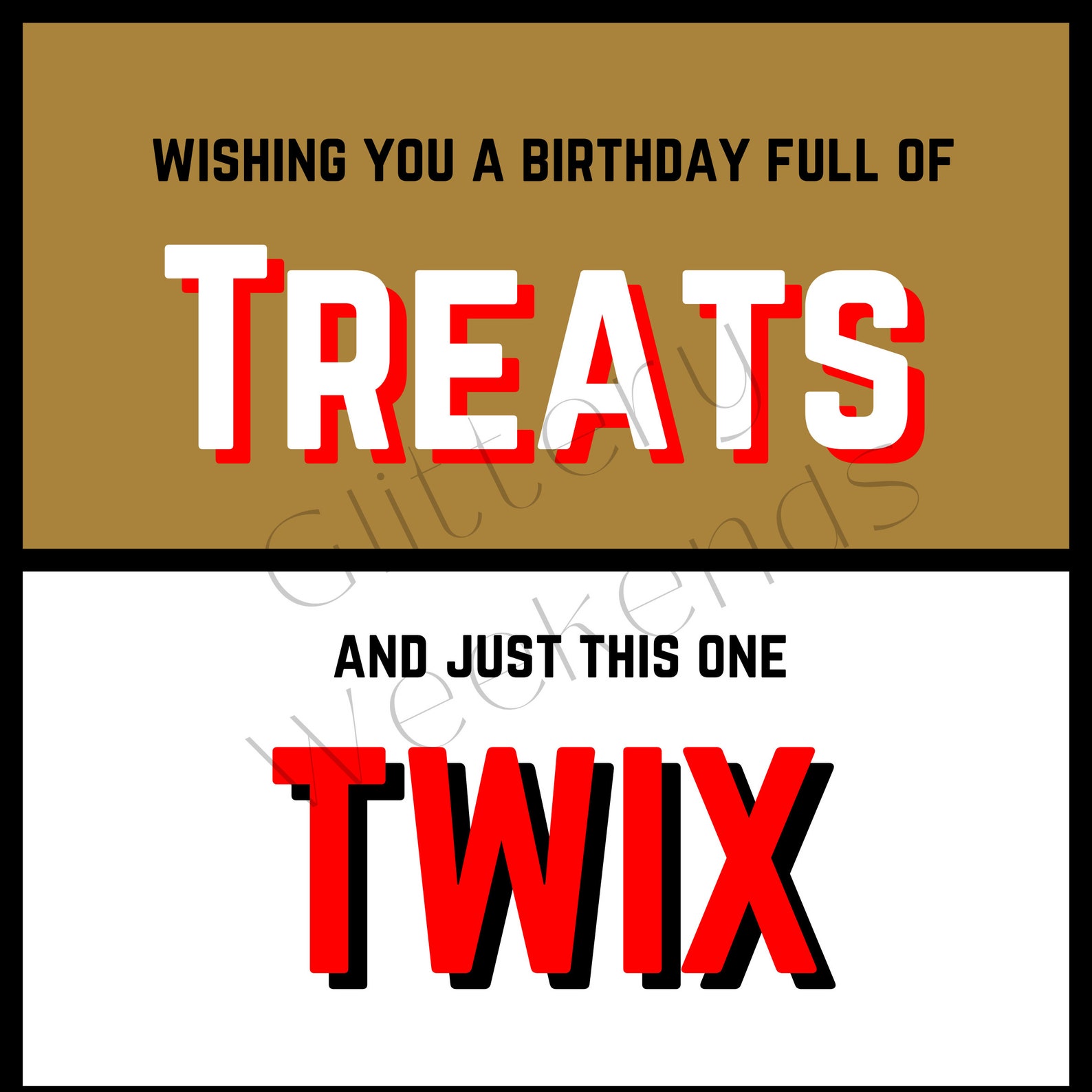 Printable Twix Birthday Tag, Instant Download Teacher or Neighbor ...