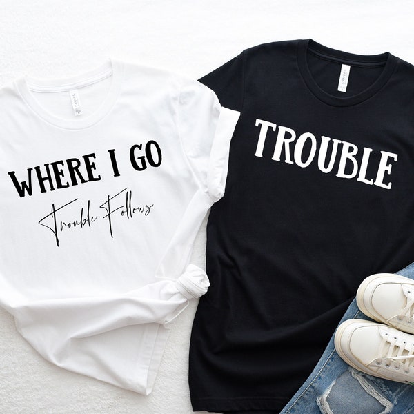 Trouble Follows Me - Etsy