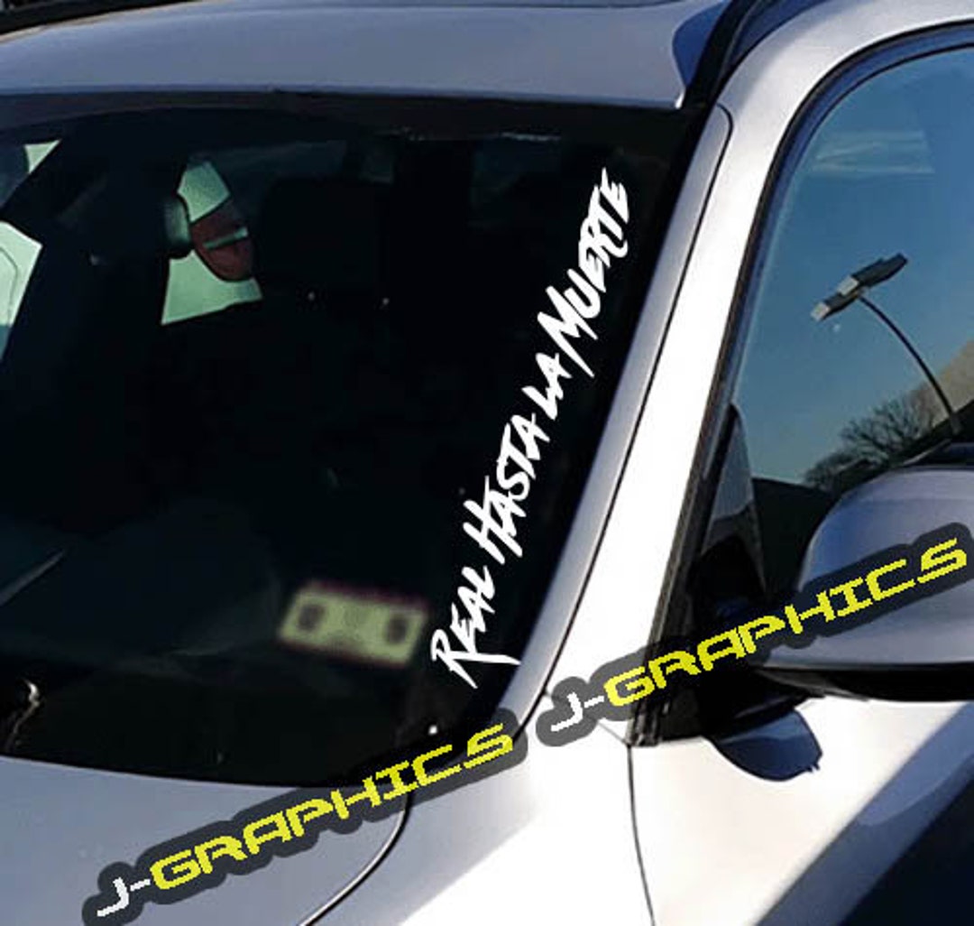 Real Hasta La Muerte 22 Windshield Window Vinyl Decal Sticker For Car