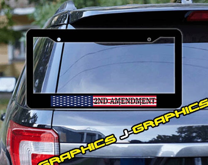 2nd Amendment With American Flag License Plate Frame USA America - Etsy