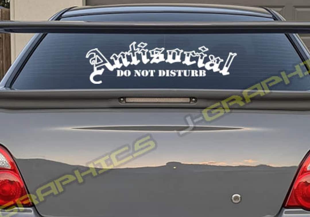 Antisocial Rear Window Decal Sticker Banner JDM Vinyl Stance Euro ...