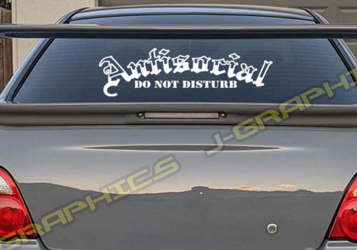 Antisocial Rear Window Decal Sticker Banner JDM Vinyl Stance Euro ...