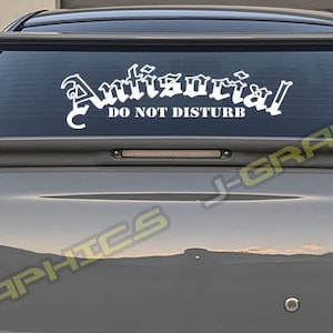 Antisocial Rear Window Decal Sticker Banner JDM Vinyl Stance Euro ...