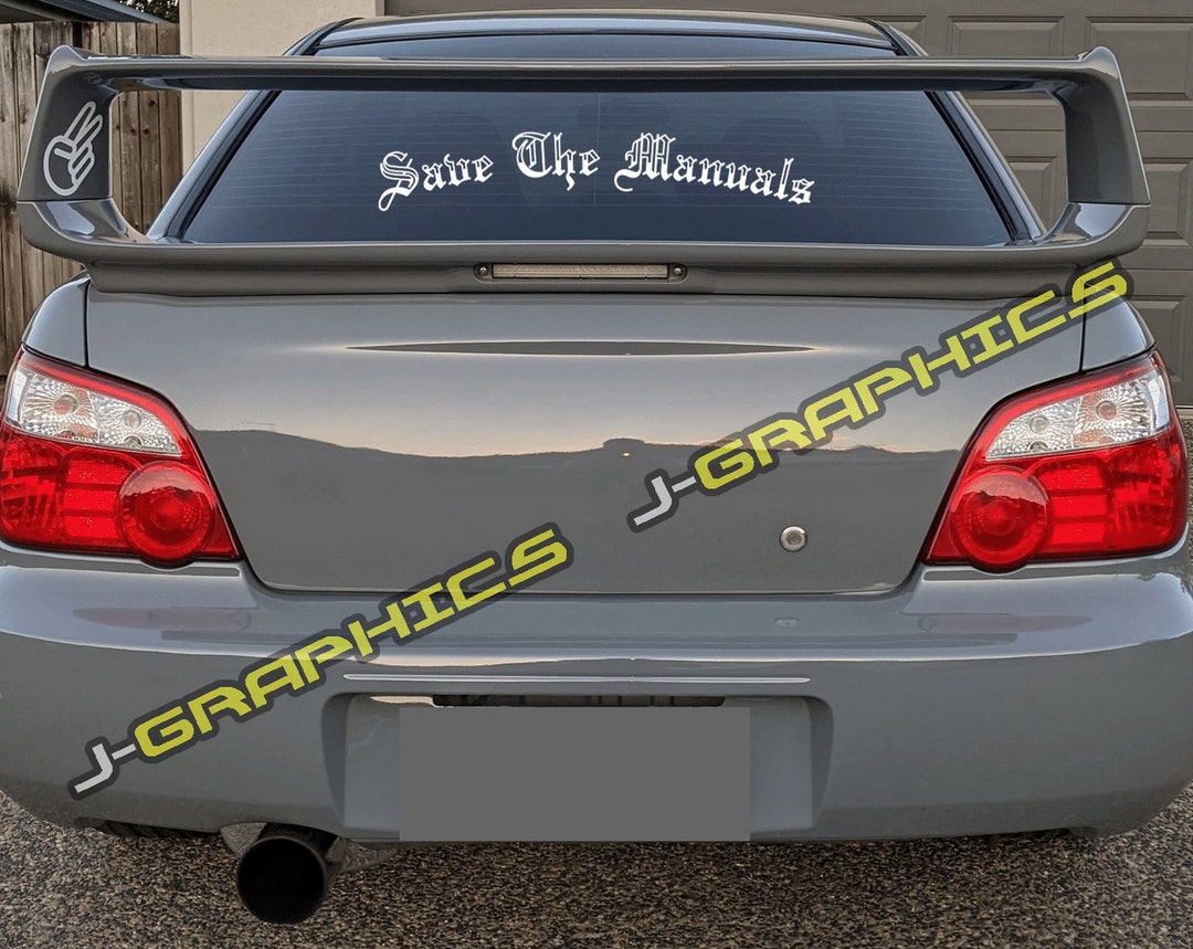 Save the Manuals Rear Window Decal Sticker Banner JDM Vinyl Stance Euro ...