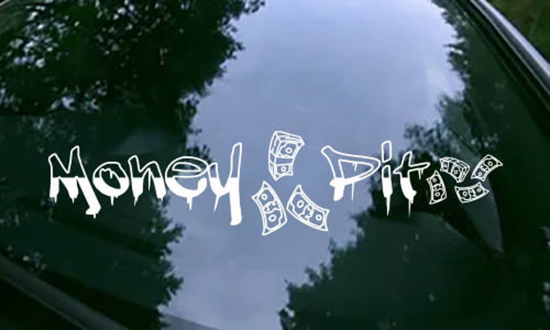 Money Pit Vinyl Decal Sticker: JDM Car Truck SUV Window Banner - Etsy