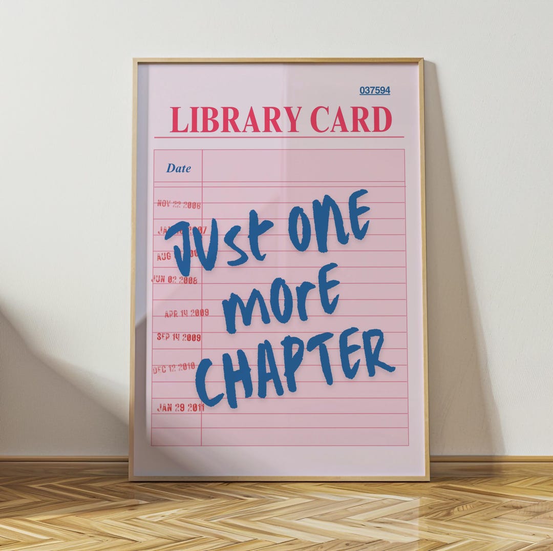 Just One More Chapter Library Card Style Book Art | Aesthetic Wall Art ...