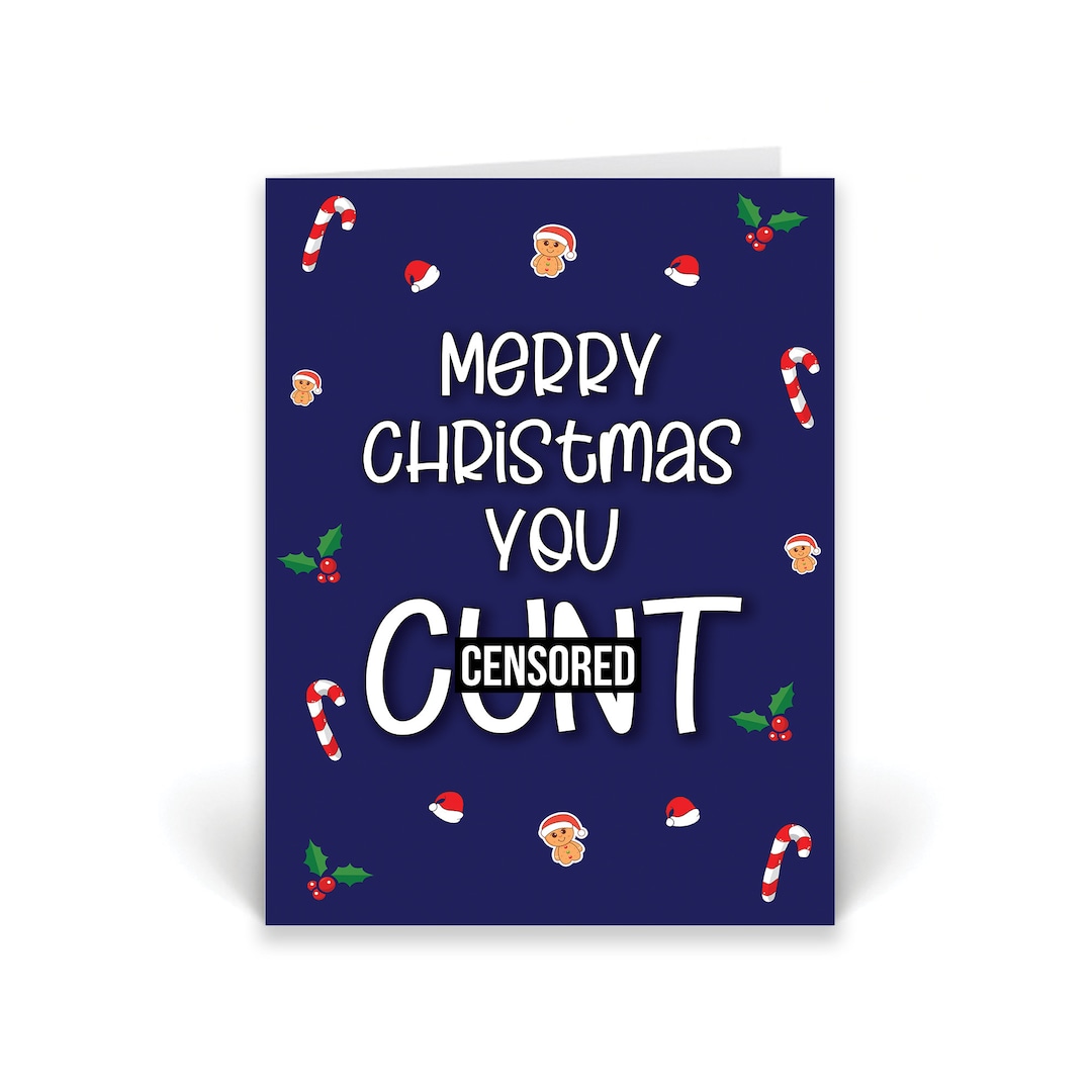 Funny Rude Christmas Cards Merry Christmas You Cnt Novelty Joke ...