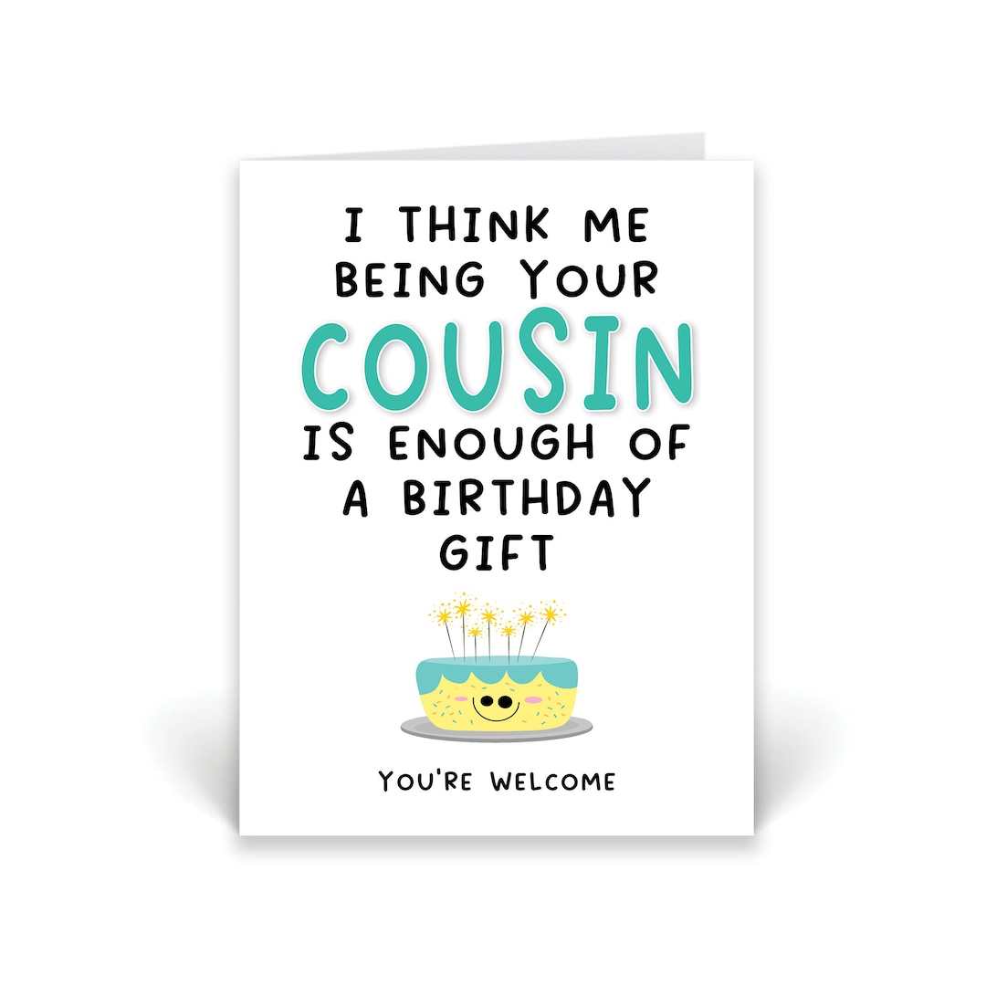 Funny Cousin Birthday Card, Joke Gift (A5) - Etsy UK