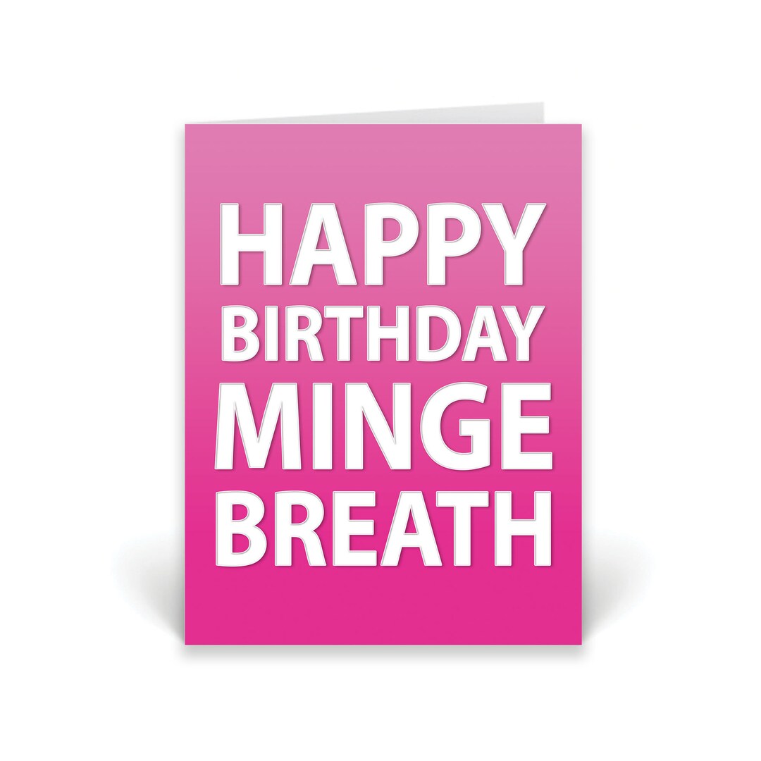 Funny Rude Birthday Cards Happy Birthday Minge Breath for Her for Him ...