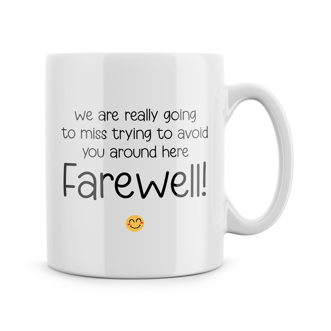 Leaving Work Mug Colleague New Job Present Gifts Miss Trying to Avoid ...